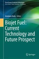 Biojet Fuel: Current Technology and Future Prospect | SpringerLink