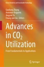 Advances in CO2 Utilization: From Fundamentals to Applications ...