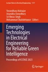 Emerging Technologies in Electrical Engineering for Reliable Green Intelligence: Proceedings of ...
