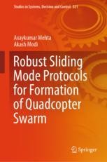 Robust Sliding Mode Protocols for Formation of Quadcopter Swarm | SpringerLink
