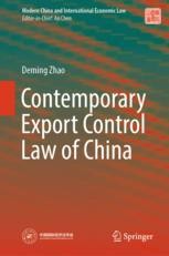Contemporary Export Control Law of China | Springer Nature Link ...