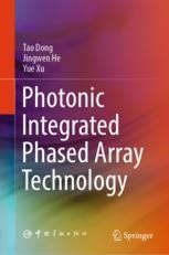 Photonic Integrated Phased Array Technology | SpringerLink