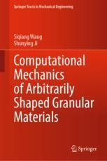 Computational Mechanics of Arbitrarily Shaped Granular Materials | SpringerLink