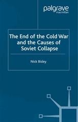 The End of the Cold War and the Causes of Soviet Collapse | SpringerLink