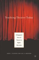Teaching Theatre Today: Pedagogical Views of Theatre in Higher ...