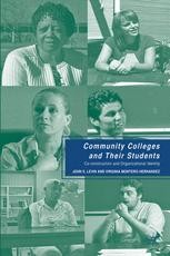 Community Colleges and Their Students: Co-construction and ...