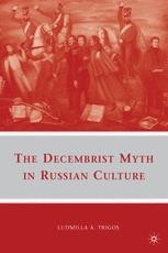 The Decembrist Myth in Russian Culture | Springer Nature Link (formerly ...
