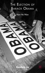 The Election of Barack Obama: How He Won | SpringerLink