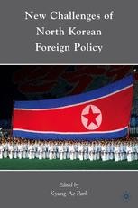 New Challenges of North Korean Foreign Policy | SpringerLink