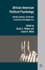 African-American Political Psychology: Identity, Opinion, and Action in ...