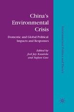 China’s Environmental Crisis: Domestic and Global Political Impacts and ...