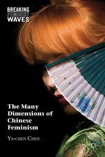 The Many Dimensions of Chinese Feminism | SpringerLink