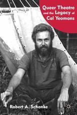 Queer Theatre and the Legacy of Cal Yeomans | Springer Nature Link ...