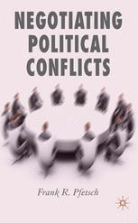 Negotiating Political Conflicts | SpringerLink