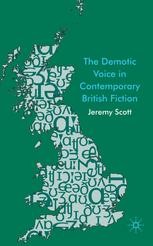 The Demotic Voice in Contemporary British Fiction | SpringerLink