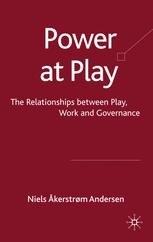 Power at Play: The Relationships between Play, Work and Governance ...