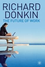 The Future of Work | Springer Nature Link