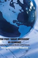 The Post ‘Great Recession’ US Economy: Implications for Financial ...