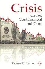 Crisis: Cause, Containment and Cure | SpringerLink
