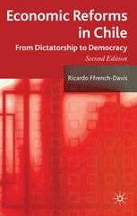 Economic Reforms in Chile: From Dictatorship to Democracy | Springer ...