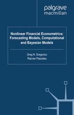 Nonlinear Financial Econometrics: Forecasting Models, Computational and ...
