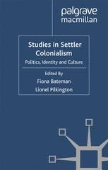 Studies in Settler Colonialism: Politics, Identity and Culture ...