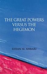 The Great Powers versus the Hegemon | Springer Nature Link (formerly ...
