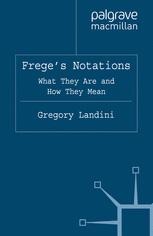 Frege’s Notations: What They Are and How They Mean | Springer Nature ...