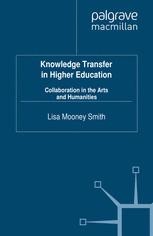 Knowledge Transfer in Higher Education: Collaboration in the Arts and ...