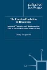 The Counter-Revolution in Revolution: Images of Thermidor and Napoleon ...