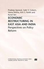 Economic Restructuring in East Asia and India: Perspectives on Policy ...