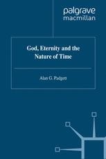 God, Eternity and the Nature of Time | Springer Nature Link