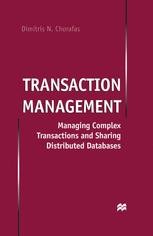 Transaction Management: Managing Complex Transactions and Sharing ...