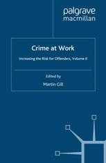 Crime at Work Vol 2: Increasing the Risk for Offenders | SpringerLink