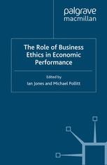 The Role of Business Ethics in Economic Performance | SpringerLink