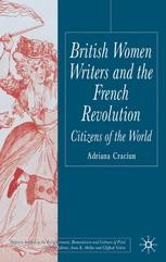 British Women Writers and the French Revolution: Citizens of the World ...