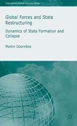 Global Forces and State Restructuring: Dynamics of State Formation and ...