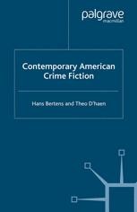 Contemporary American Crime Fiction | Springer Nature Link (formerly ...