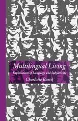 Multilingual Living: Explorations of Language and Subjectivity ...