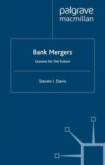 Bank Mergers: Lessons for the Future | SpringerLink