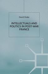 Intellectuals and Politics in Post-War France | Springer Nature Link ...