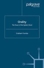 Orality: The Power of the Spoken Word | Springer Nature Link (formerly ...