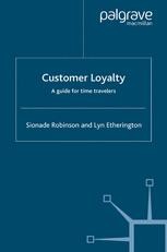 Customer Loyalty: A Guide for Time Travelers | Springer Nature Link (formerly SpringerLink)