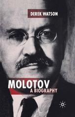 Molotov: A Biography | Springer Nature Link