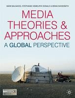 Media Theories and Approaches: A Global Perspective | SpringerLink