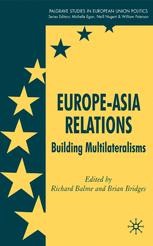 Europe-Asia Relations: Building Multilateralisms | SpringerLink