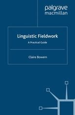 Linguistic Fieldwork: A Practical Guide | Springer Nature Link