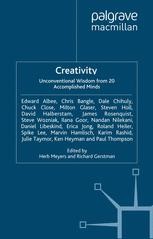 Creativity: Unconventional Wisdom from 20 Accomplished Minds | Springer ...