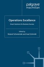 Operations Excellence: Smart Solutions for Business Success | Springer ...