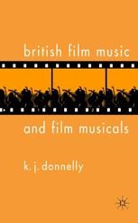 British Film Music and Film Musicals | Springer Nature Link (formally ...